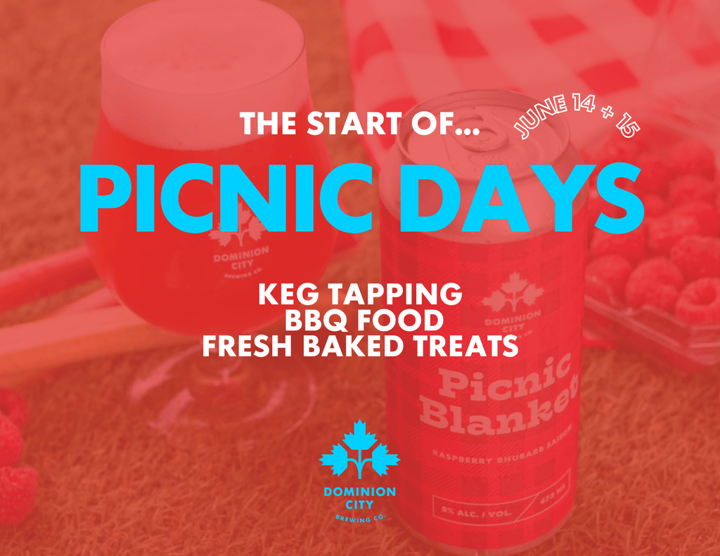 Picnic Days 2024 – Dominion City Brewing Co.