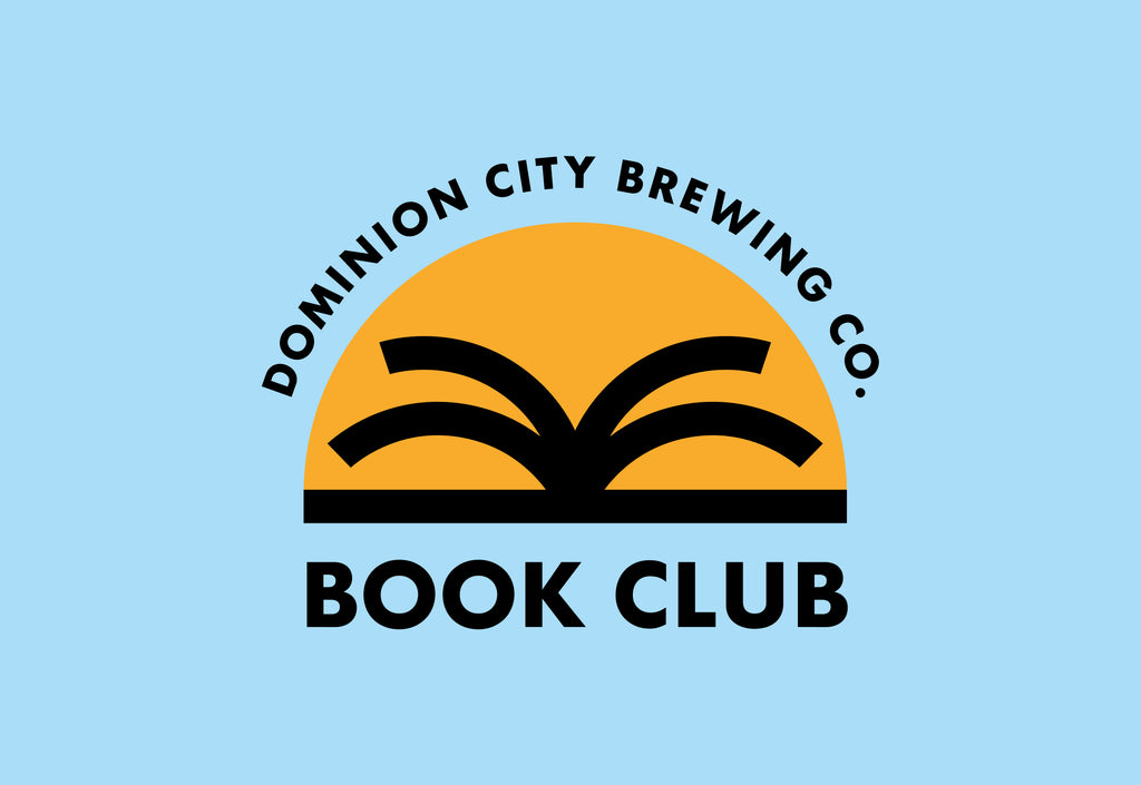 Dominion City Book Club – Dominion City Brewing Co.